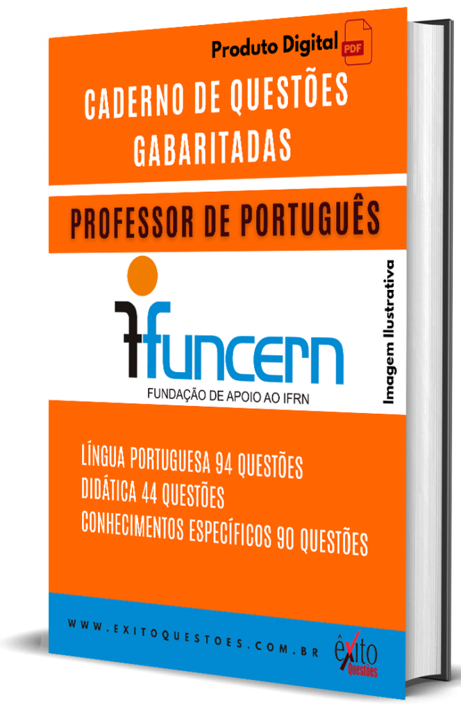 CADERNO DE QUESTÕES GABARITADAS: PROFESSOR DE PORTUGUÊS, FUNCERN - ÊXITO QUESTÕES