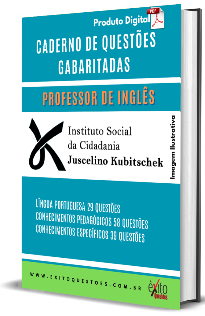 CADERNO DE QUESTÕES GABARITADAS: PROFESSOR DE INGLÊS, INSTITUTO JK - ÊXITO QUESTÕES